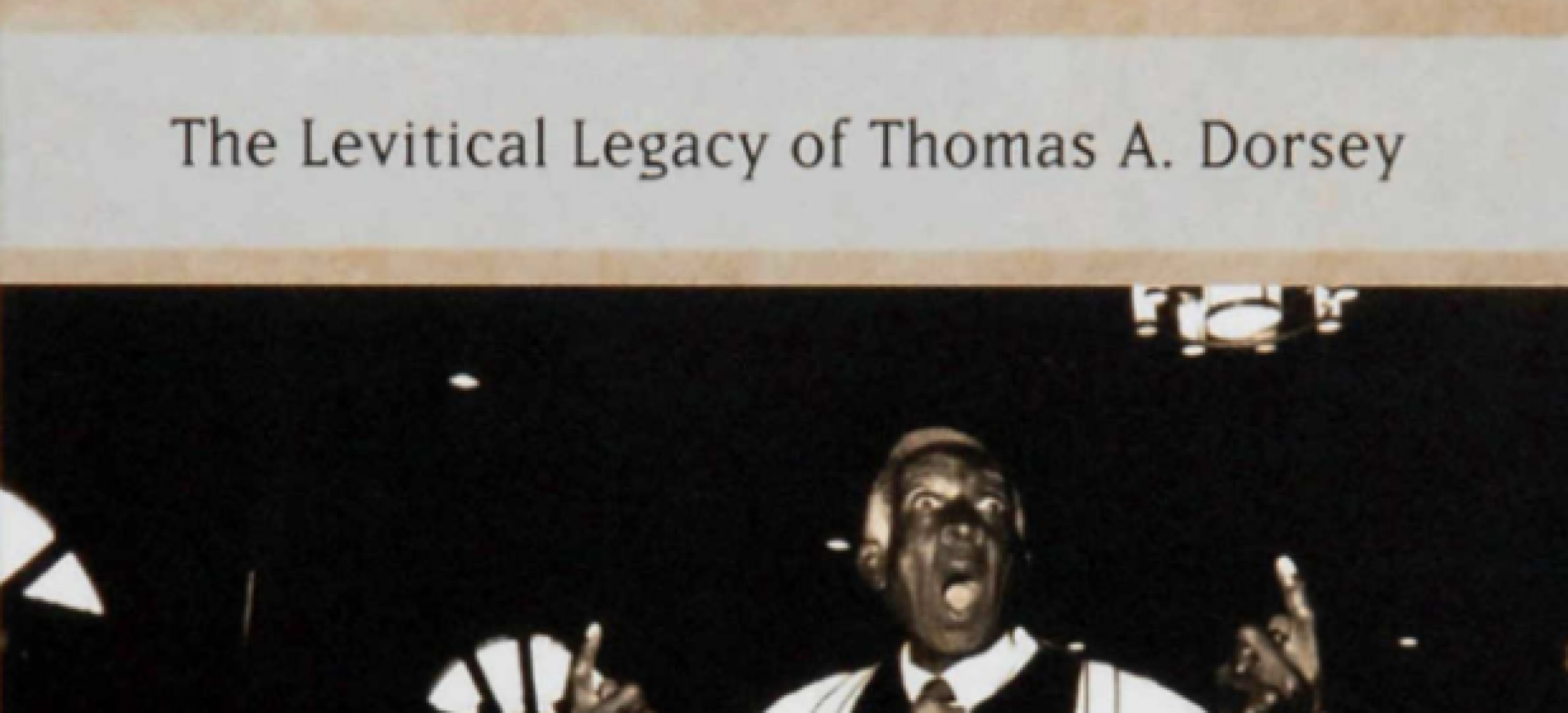 Black History Month, Thomas Dorsey - Greg Holder